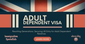 UK Adult Dependent Relative Visa 2024: Expert Guidance