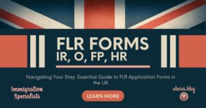 UK FLR Forms 2024: A Success Guide for Visa Extension