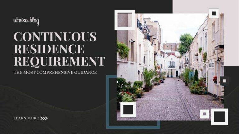 understanding-the-continuous-residence-requirement-in-the-uk