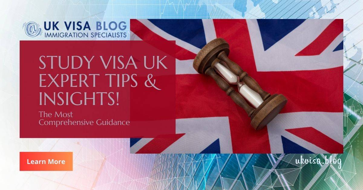 Study Visa UK Requirements & Application Process
