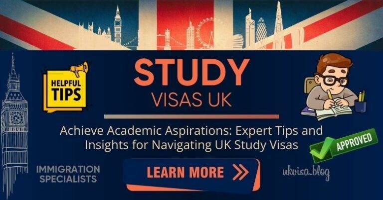 Study Visa UK Requirements & Application Process