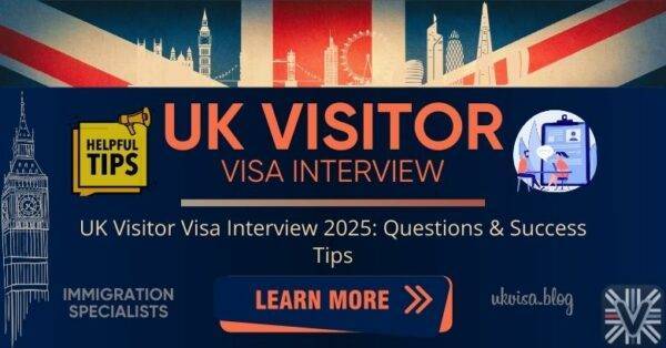 UK Visitor Visa Interview Questions & Answers 2026 | Guide