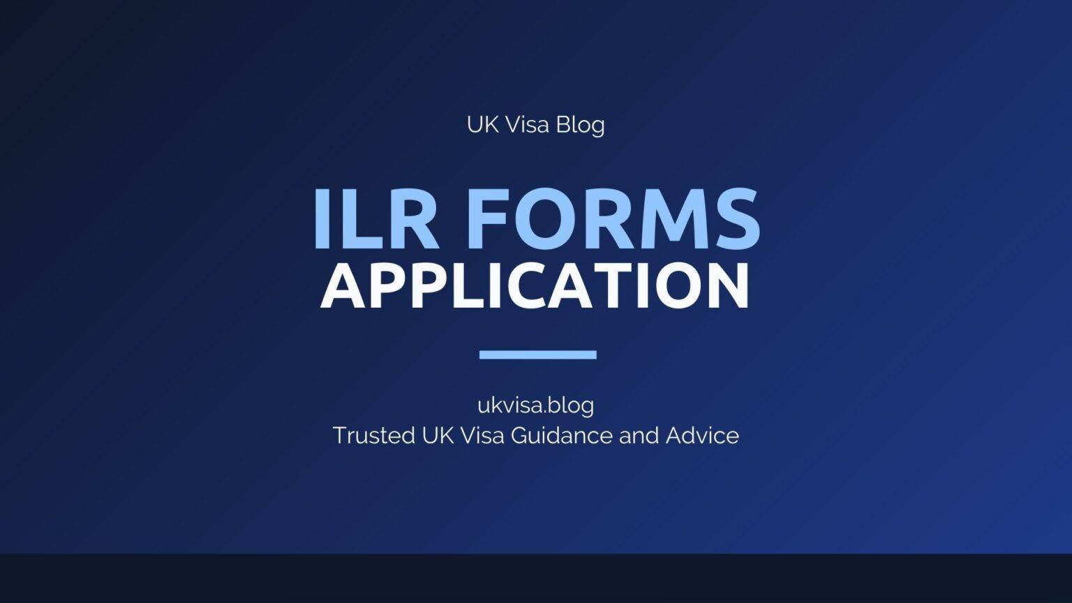 ILR Application Forms 2026 | SET(O), SET(M), SET(LR) Guide